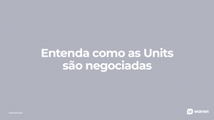 Units: como funciona esse tipo de ação e quais são os cuidados ao ...