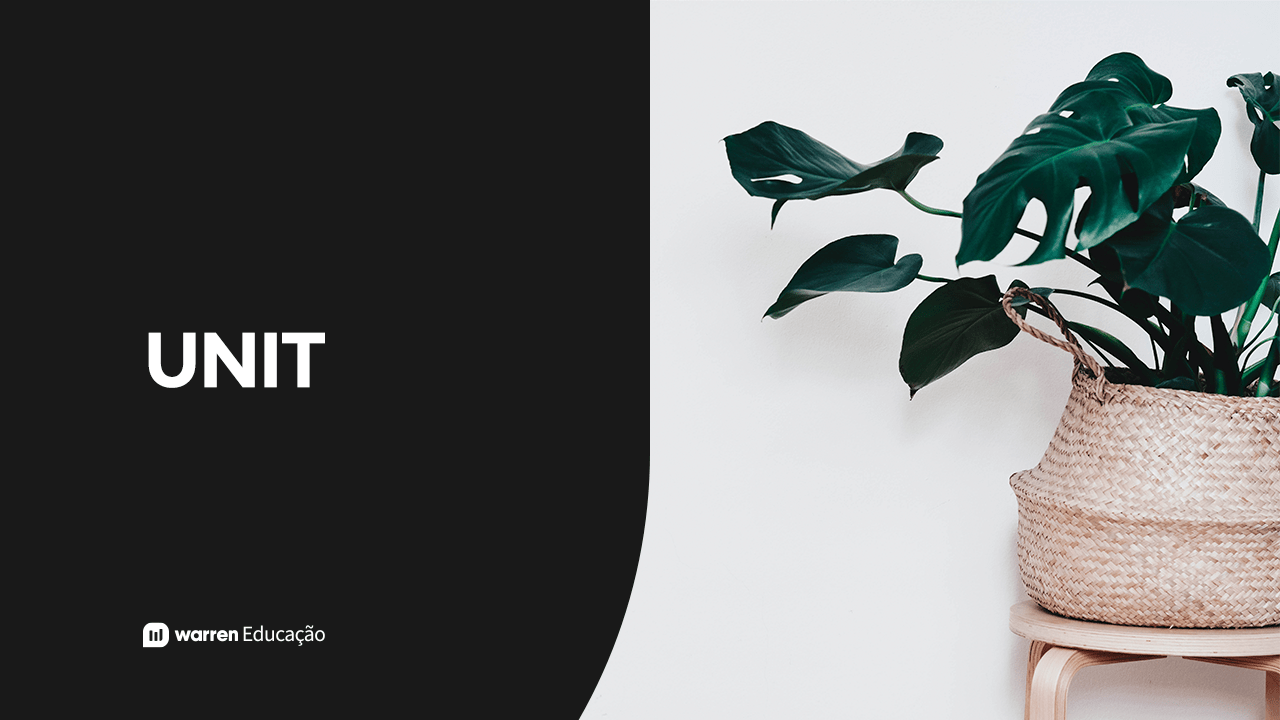 Unit: tudo o que você precisa saber