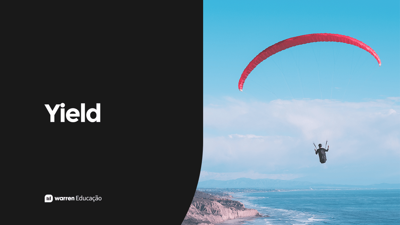 Yield: tudo o que você precisa saber