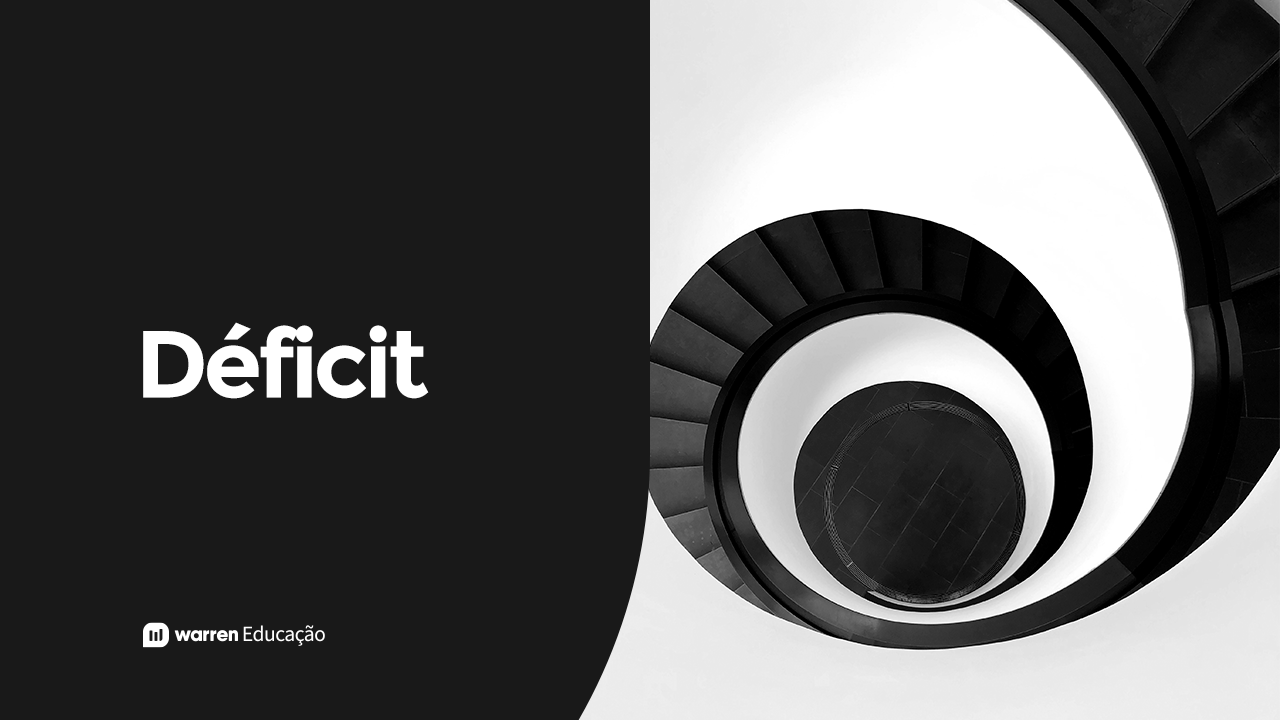 Déficit: entenda o que é e quais são as suas consequências