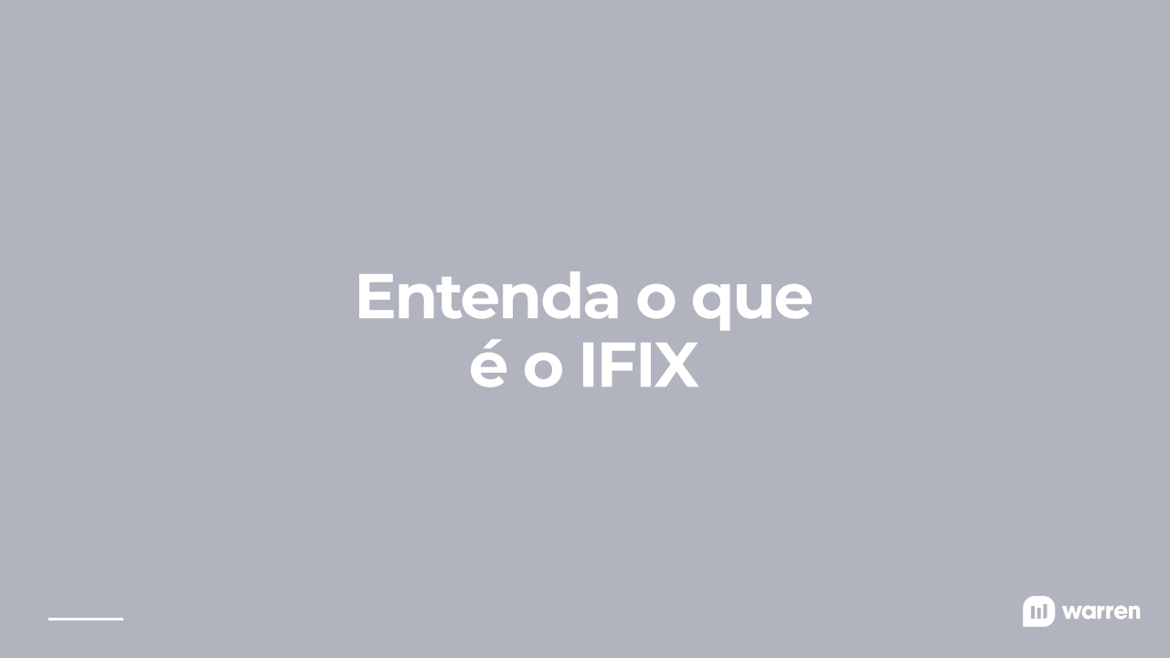 IFIX: o que é, como funciona e qual a rentabilidade do principal índice ...